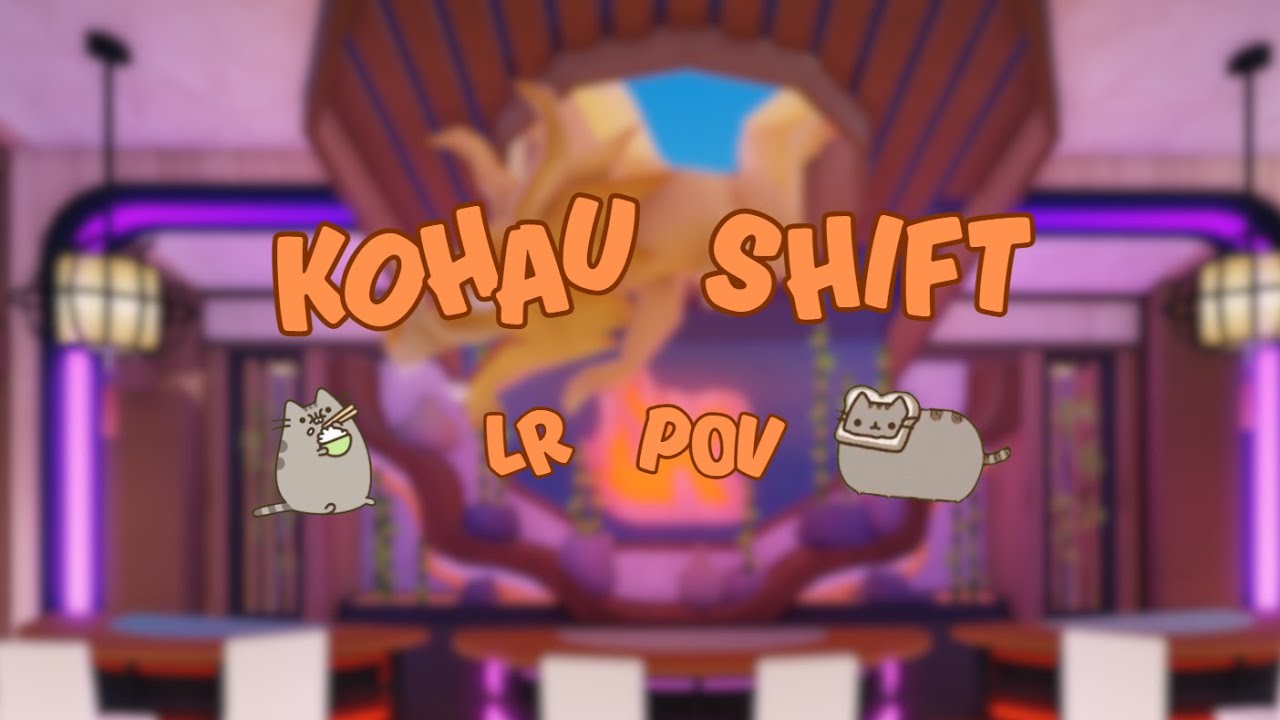 KOHAU SHIFT LR POV | Hibachi Restaurant (Roblox) - YouTube