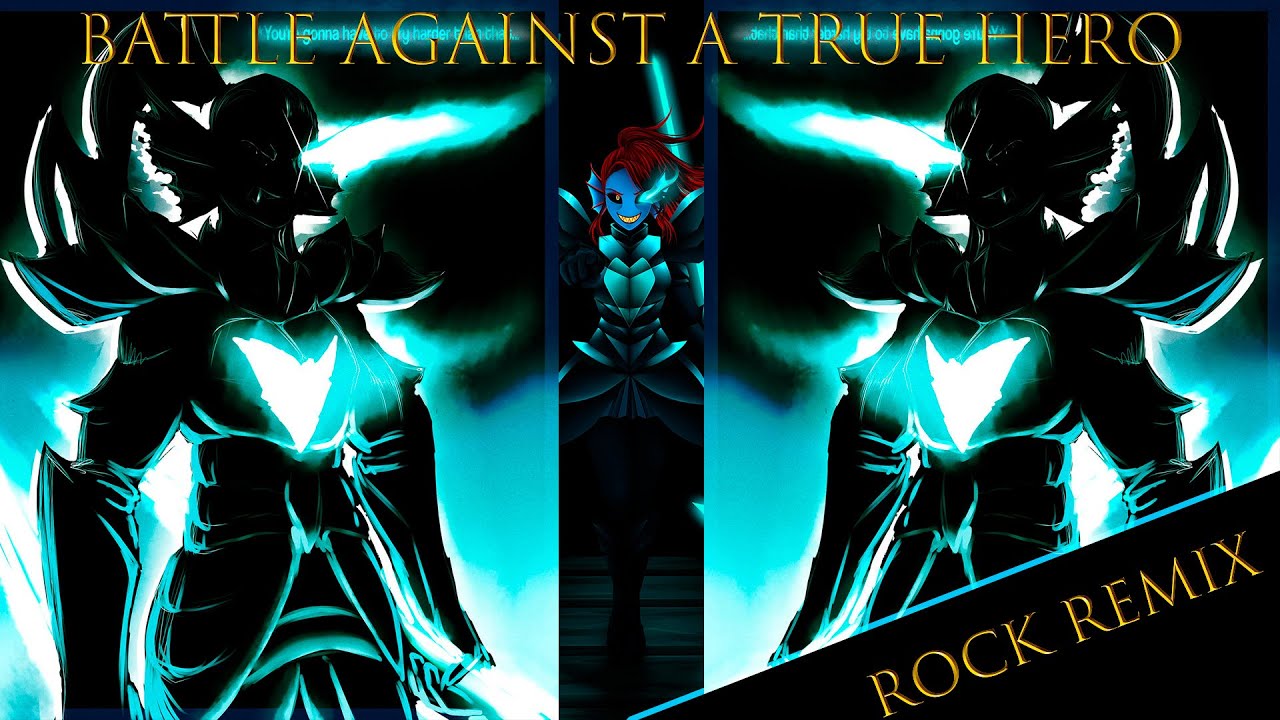 Battle Against a True Hero (UNDERTALE ROCK REMIX) - YouTube