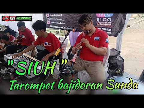 SIUH full Tarompet Medley Bajidoran Sunda nico entertainment - YouTube