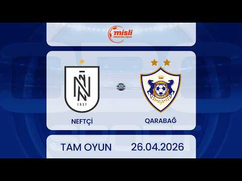 Neftçi – Qarabağ | Misli Premyer Liqası, 29-cu tur | TAM OYUN