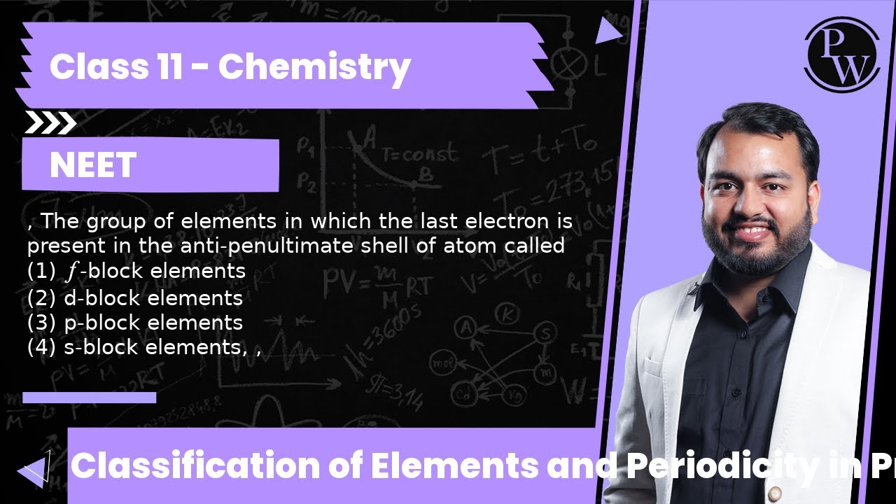 , The group of elements in which the last electron is present in the anti-penultimate shell of ...