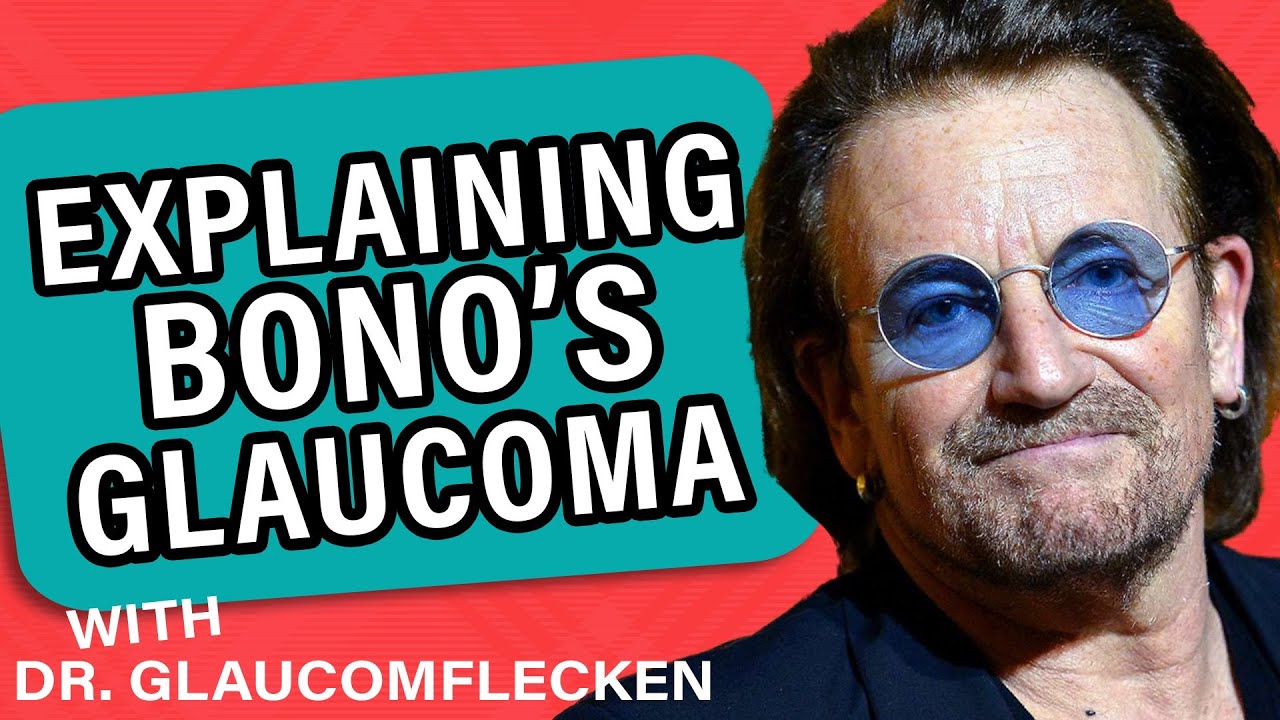 Starry Eyes: Bono's Glaucoma Explained | Knock Knock Eye - YouTube