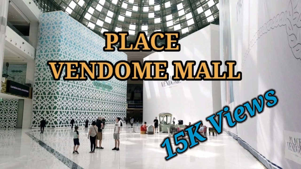Place Vendome Mall | Qatar Largest Mall Walking tour - YouTube