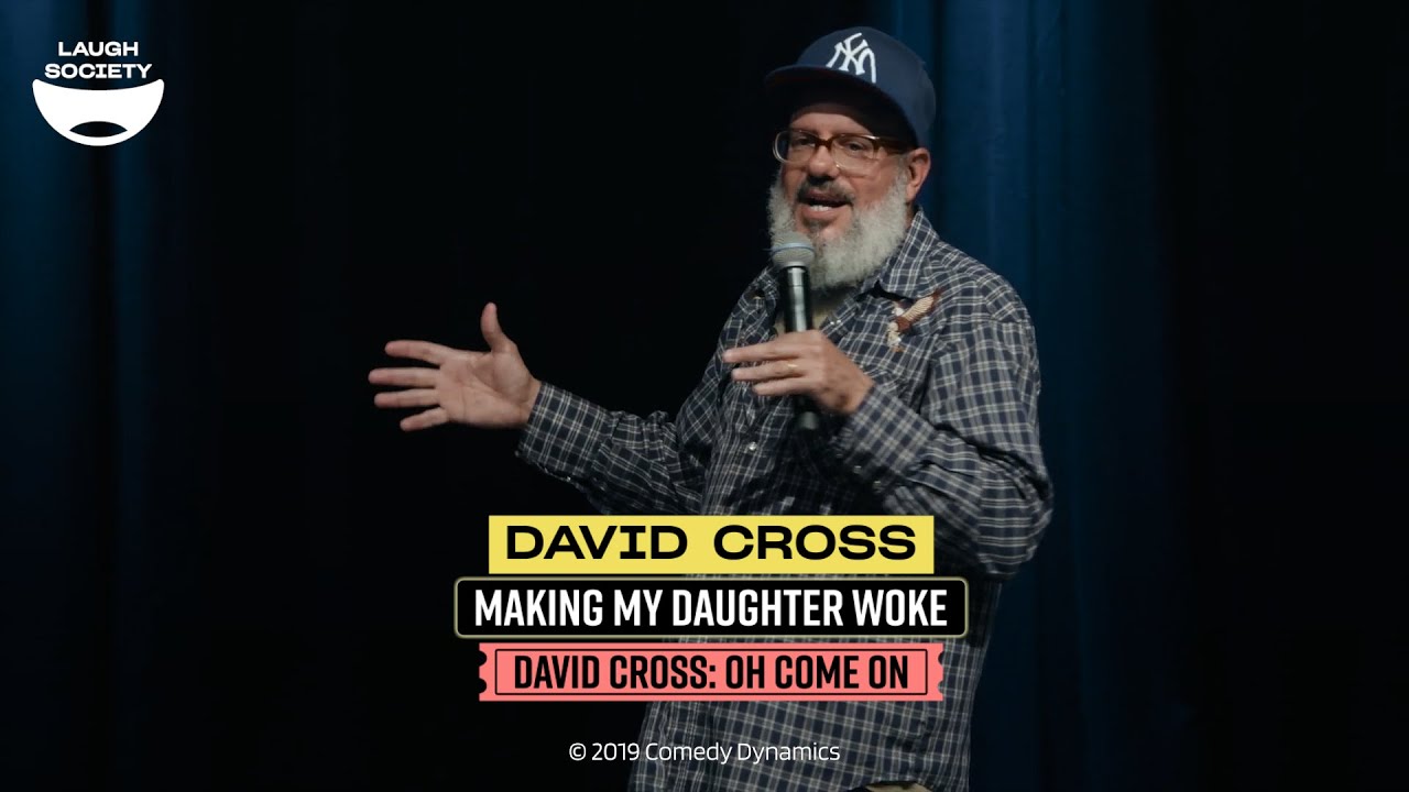 David Cross - Oh, Come On: Making My Daughter Woke? - YouTube