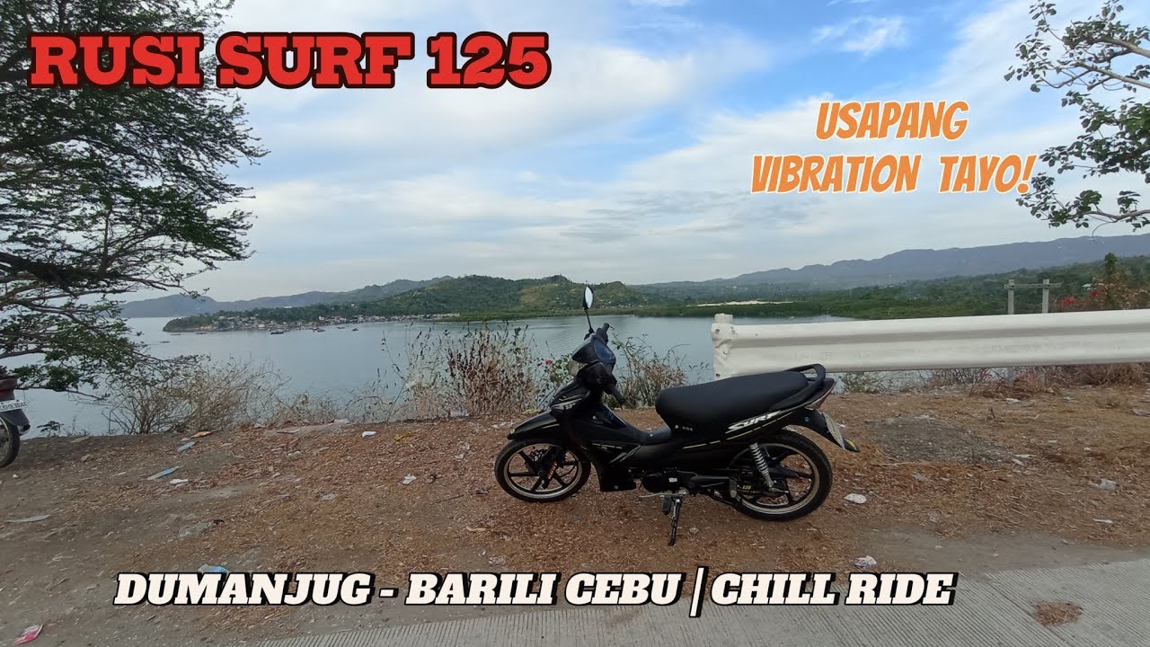 RUSI SURF 125 | MA-VIBRATE NGA BA TALAGA? | DUMANJUG-BARILI SOUTH CEBU ...
