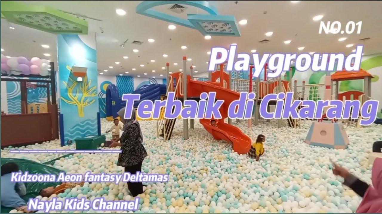 Kidzoona Playground AEON Mall Deltamas Cikarang Tempat Bermain Anak ...