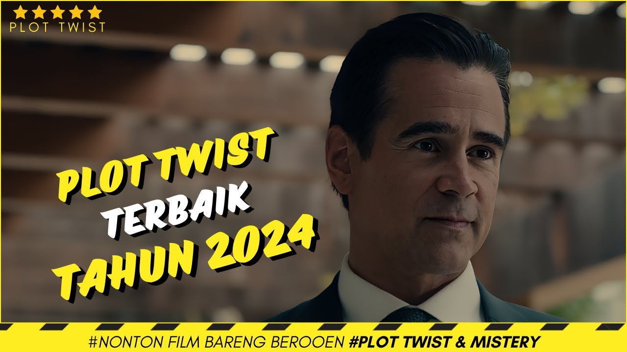PANTES Jadi Film PLOT TWIST TERBAIK 2024 Yang Main LEGEND SEMUA pantes-jadi-film-plot-twist-terbaik-2024-yang-main-legend-semua