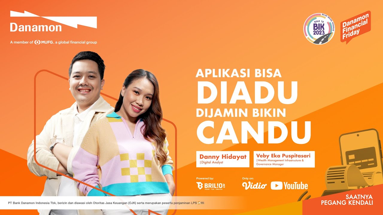 Danamon Financial Friday Eps. 137: Aplikasi Bisa Diadu Dijamin Bikin Candu - YouTube