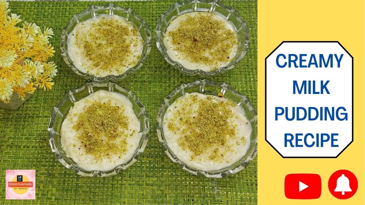 How To Make Milk Pudding | Creamy Milk Pudding Recipe | Easy & simple ...