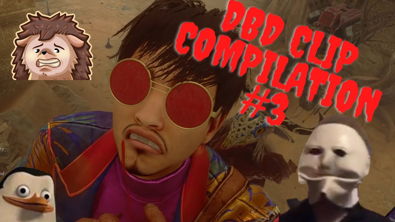 DBD CLIP COMPILATION #3 | #dbd - YouTube