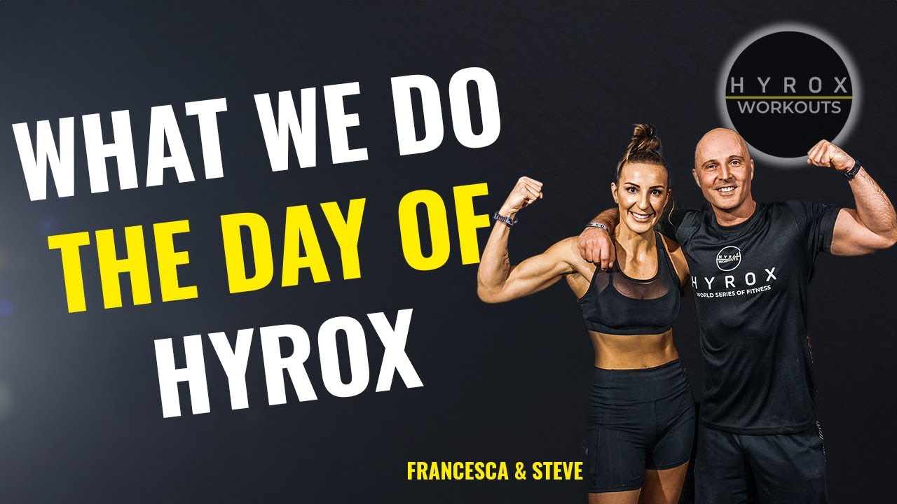 What we do the day of our Hyrox Race. Know these things, so you go ...