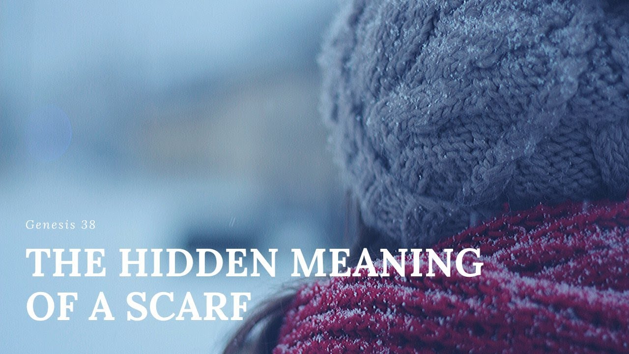 The Hidden Meaning Of A Scarf YouTube the-hidden-meaning-of-a-scarf-youtube