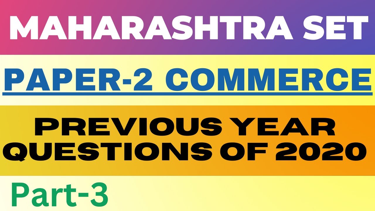 Previous Year Questions (PYQs) | Paper-2 | Commerce | Mh-SET PYQs of ...