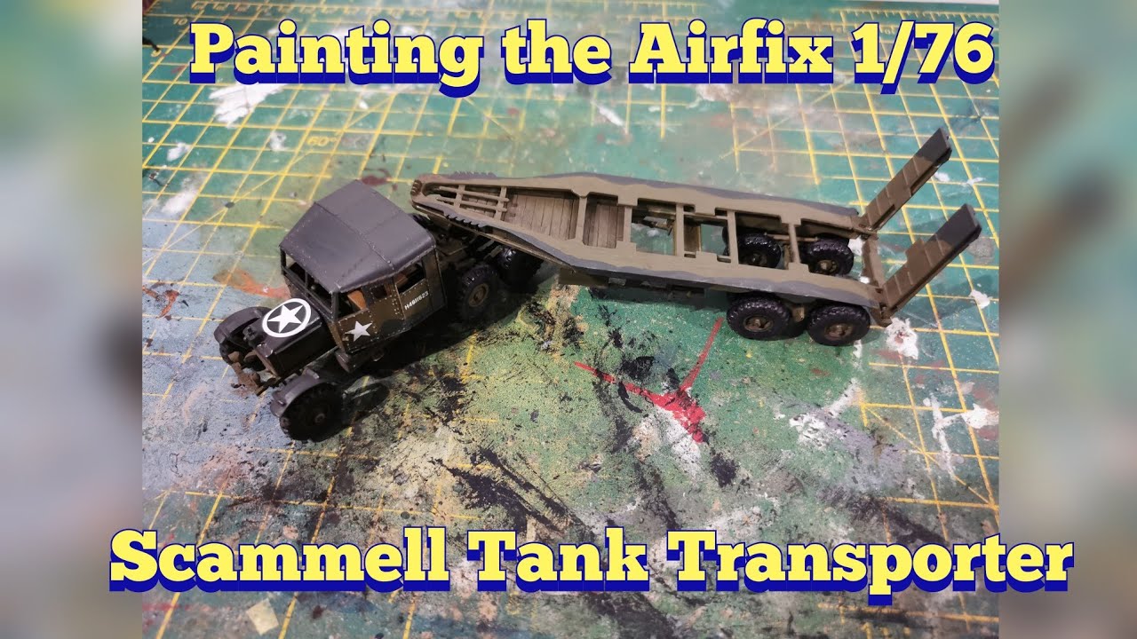 Finishing the Airfix 1/76 Scammell Tank Transporter for an upcoming ...