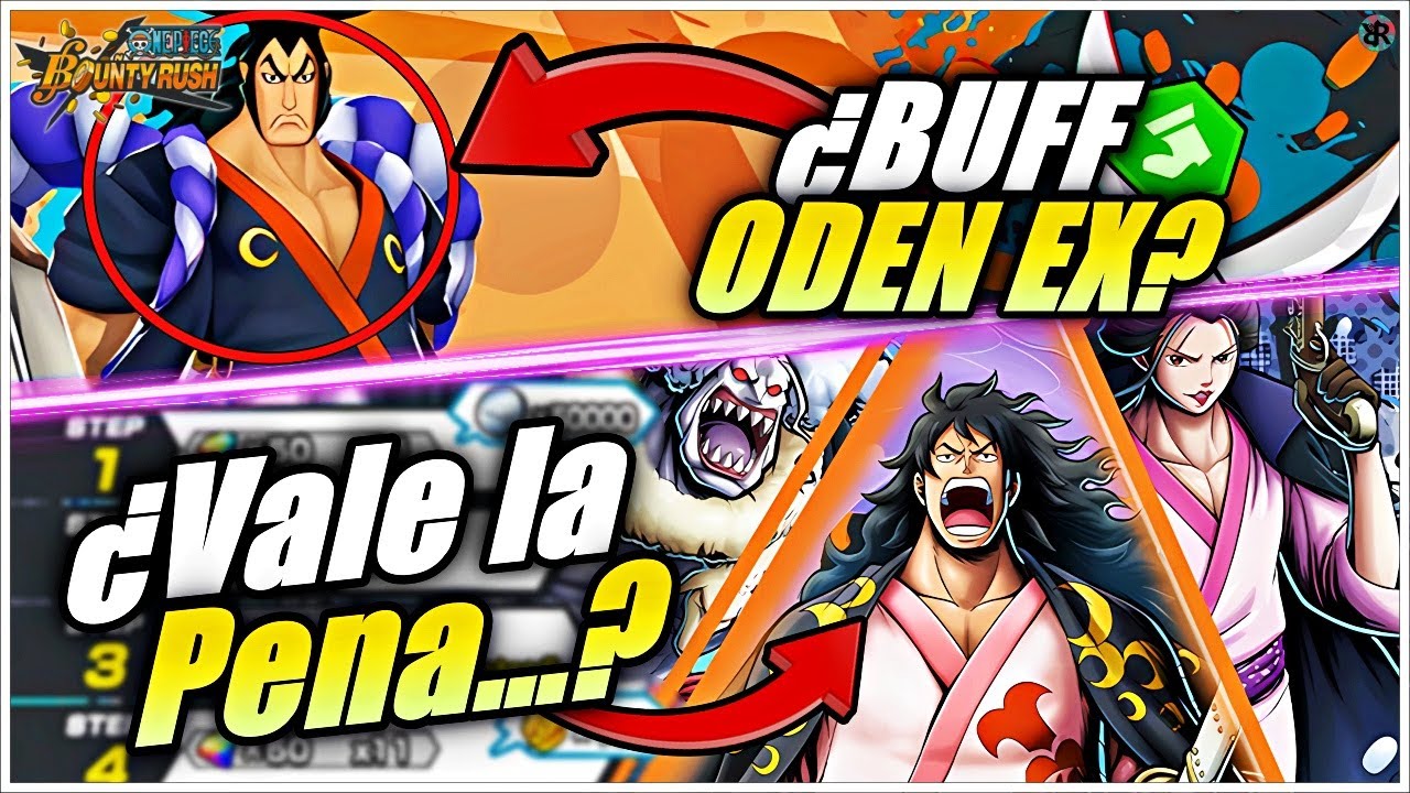 ¿BUFF a ODEN EX? & NUEVO BANNER! ¿Vale la pena? | One Piece Bounty Rush ...