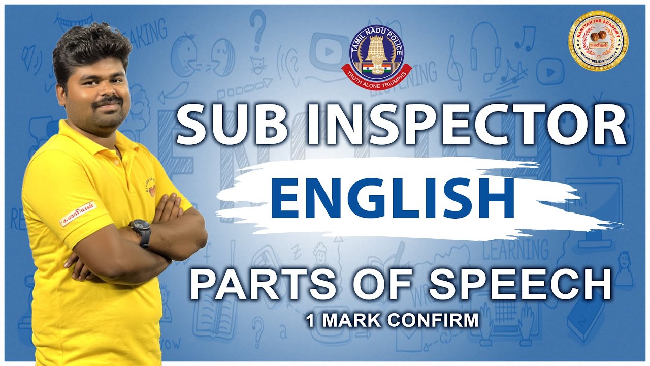 PARTS OF SPEECH | ENGLISH | SUB INSPECTOR 2023 | #subinspector #tnpsc ...
