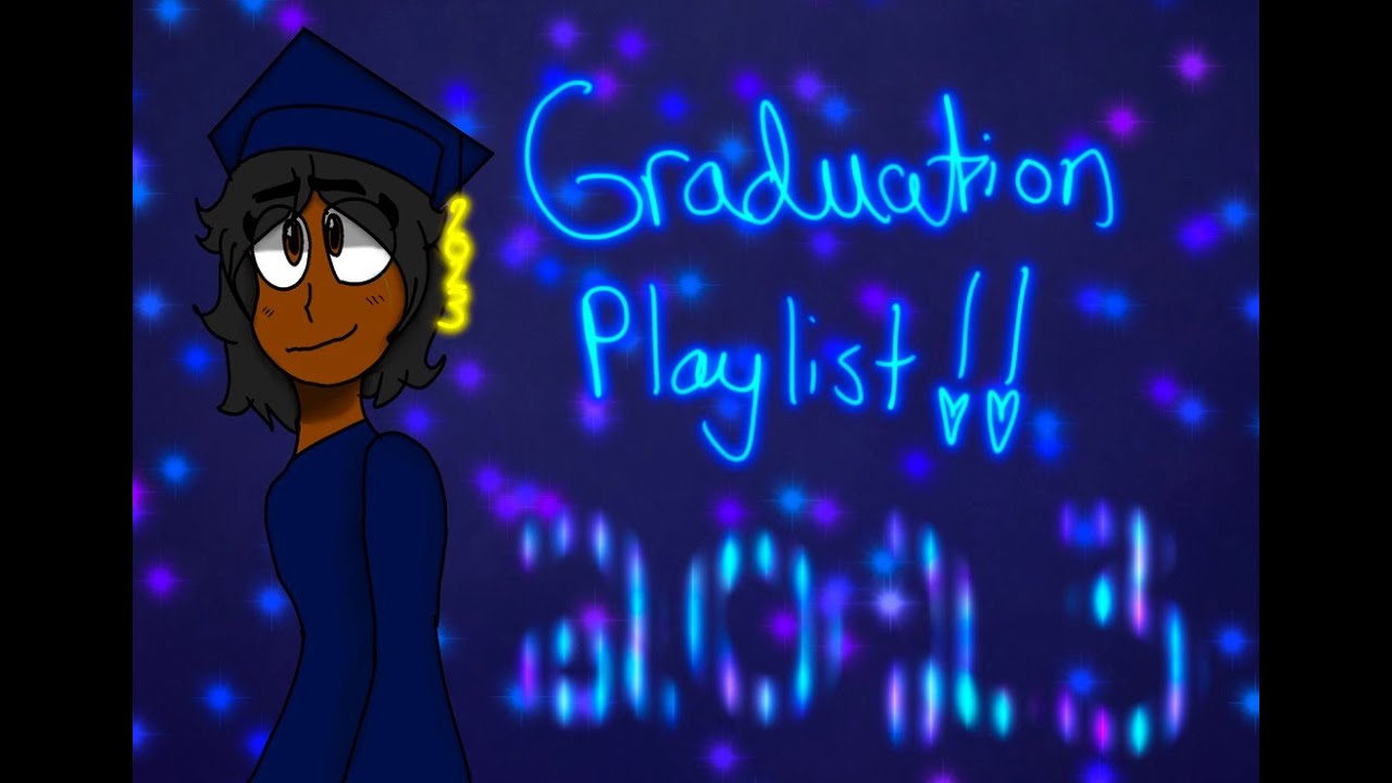 Misty's Graduation Playlist - YouTube