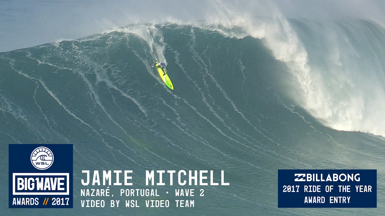 Jamie Mitchell at Nazaré 3 - 2017 Billabong Ride of the Year Entry ...