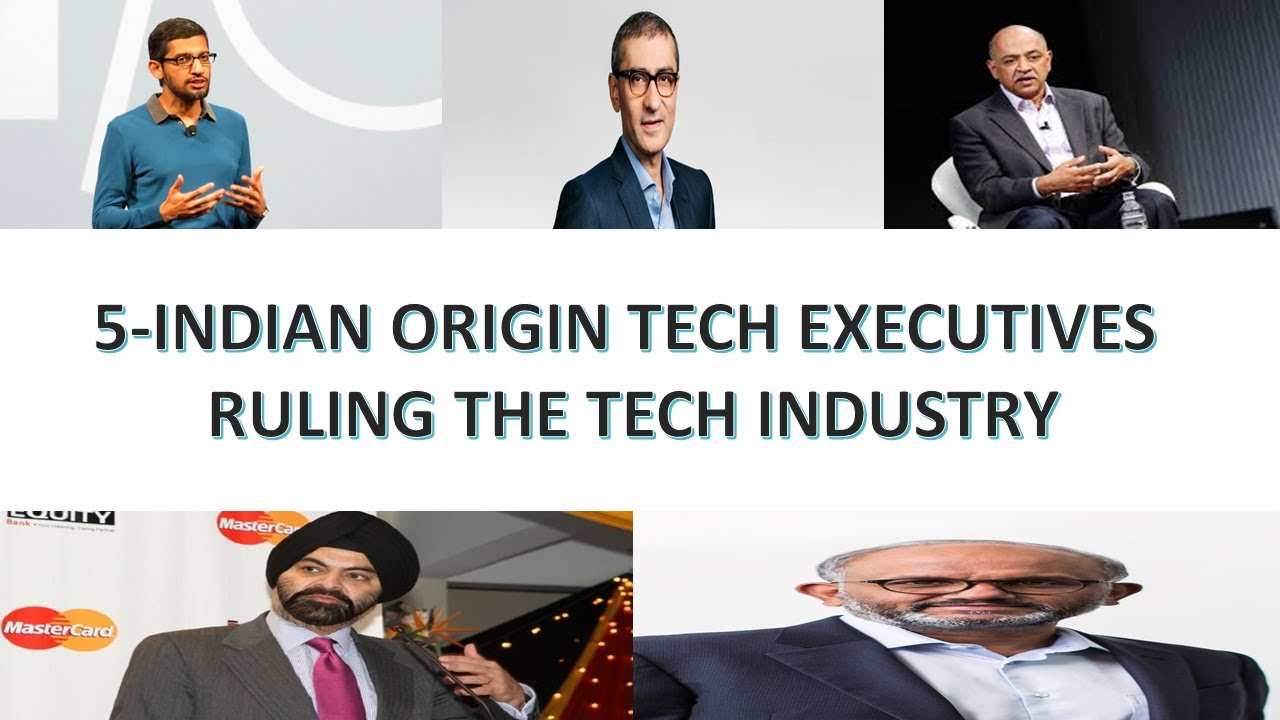 5-INDIAN ORIGIN TECH EXECUTIVES RULING THE TECH INDUSTRY - YouTube