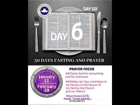 DAY 6 OF RCCG 50 DAYS FASTING AND PRAYER......Let's pray together - YouTube