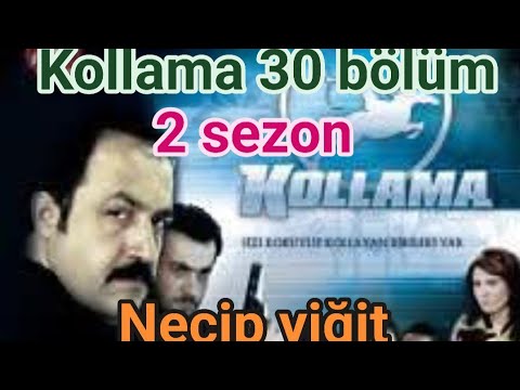 Kollama 30 bölüm ♈ erkenkodu 