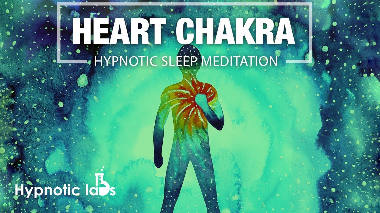 Sleep Hypnosis For Opening the Heart Chakra (Gratitude, Compassion ...