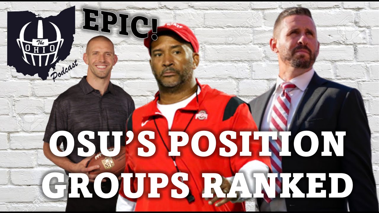 Ranking Ohio State's Position Groups from Worst to First - YouTube
