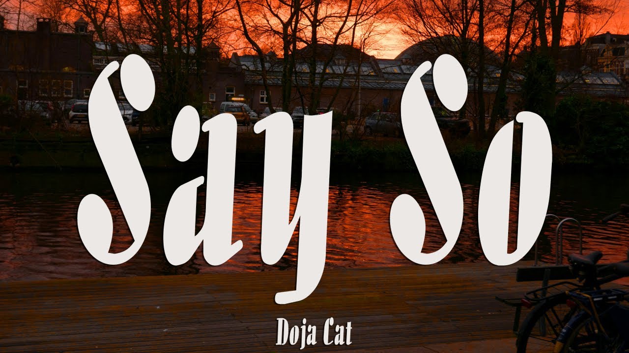 Doja Cat - Say So (Lyrics) "Why dont you say so?" - YouTube