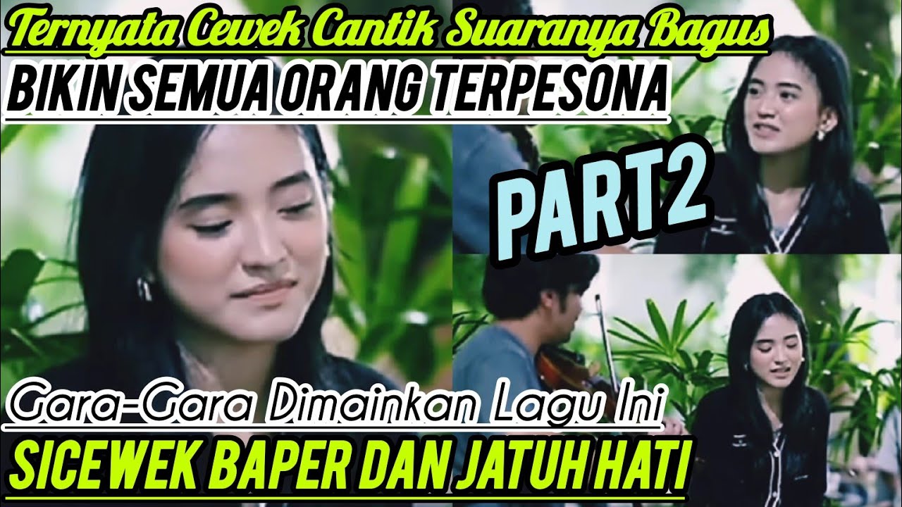 Ternyata cewek cantik suaranya bagus_gara-gara dimainkan lagu ini ...