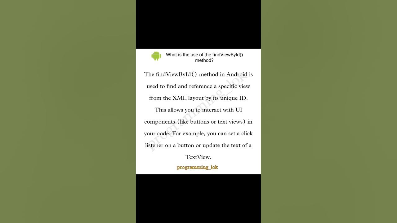 Use Of Findviewbyid In Android Android Coding Codinginterview Question Flutter App