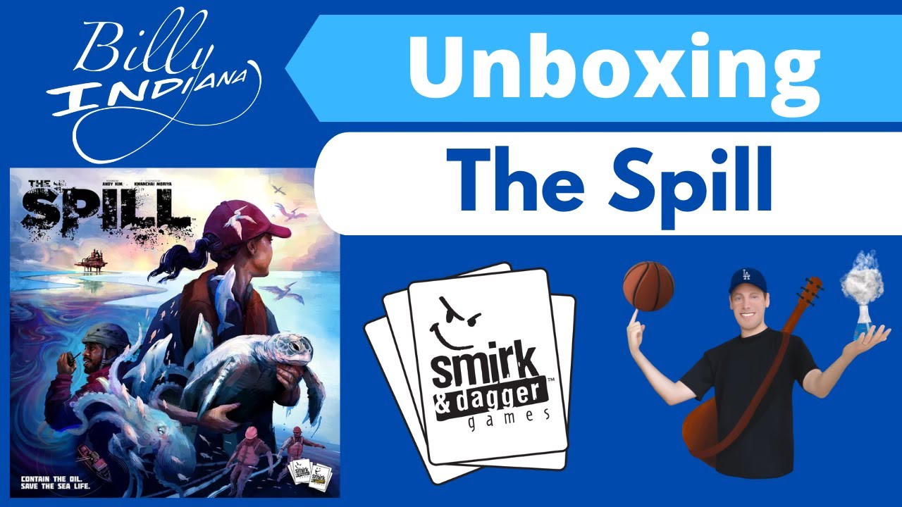 The Spill Board Game Unboxing (an environmentally themed cooperative ...