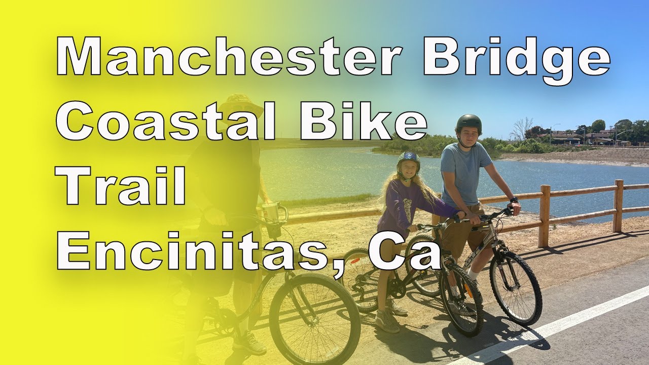 Encinitas North Coast Trail Manchester Bridge Bike and Walking Path ...
