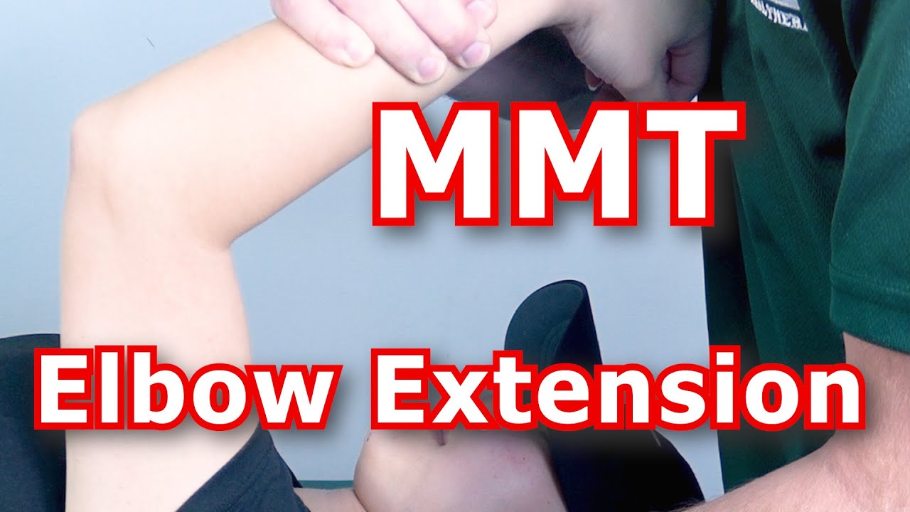 Manual Muscle Testing (MMT) - Elbow Extension - YouTube