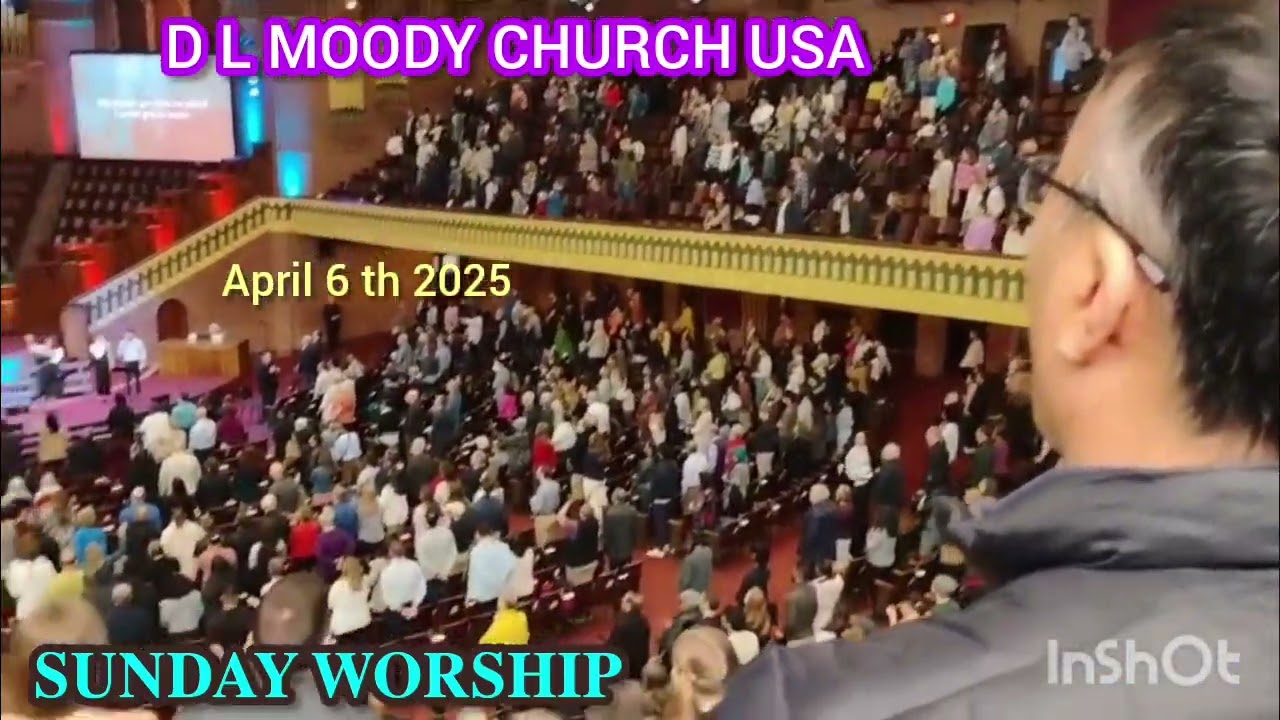 " SUNDAY WORSHIP " | D L MOODY CHURCH | USA - thejesusculture