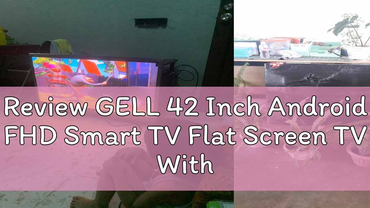 Review GELL 42 Inch Android FHD Smart TV Flat Screen TV With Wall ...