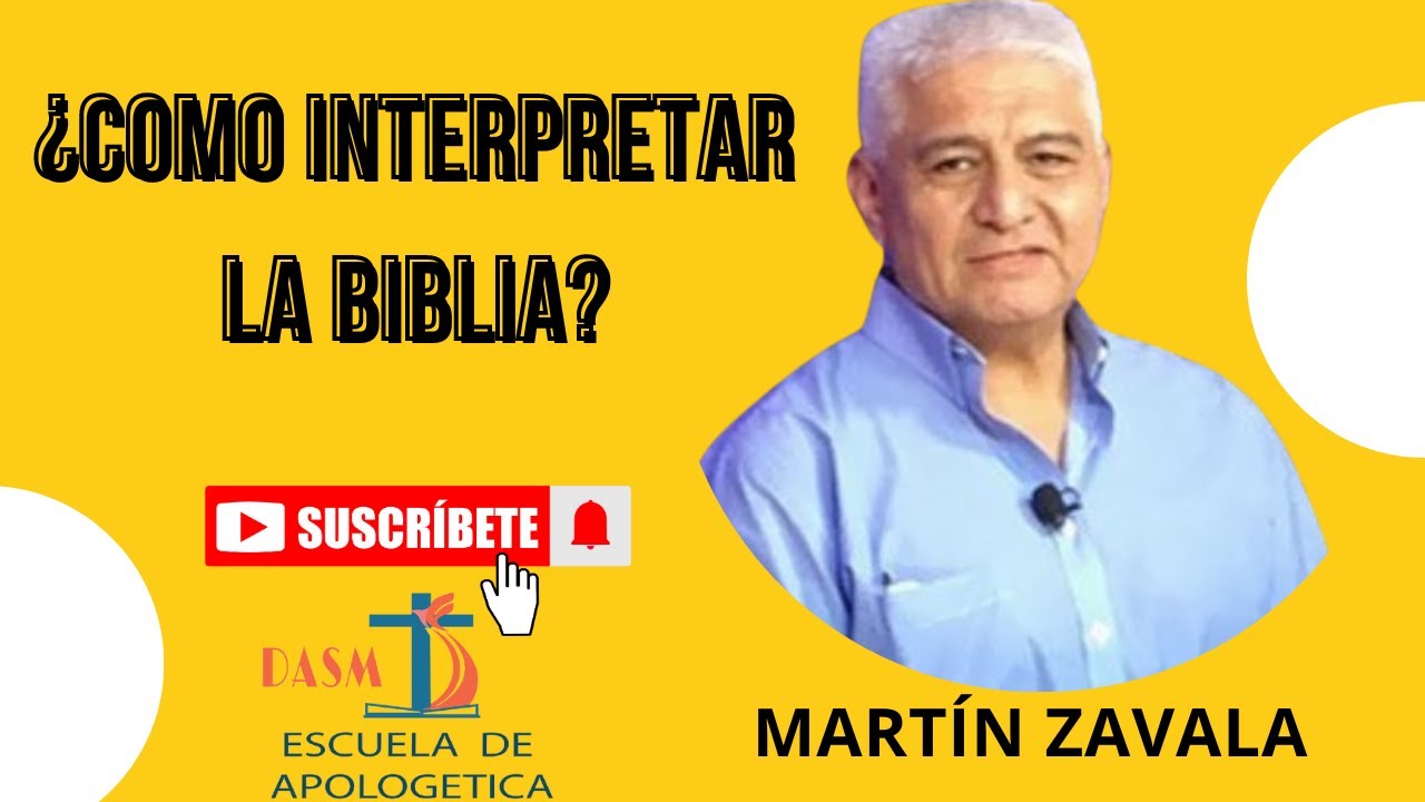 ¿Como interpretar la Biblia? - Martín Zavala - YouTube