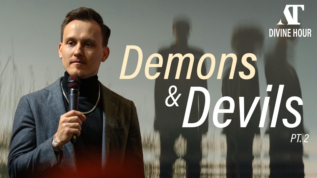 Demons And Devils Part 2 | Divine Hour | Apostle Tim Panasyuk - YouTube