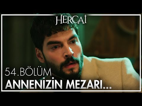 Annenizin mezarı boşmuş! - Hercai 54. Bölüm