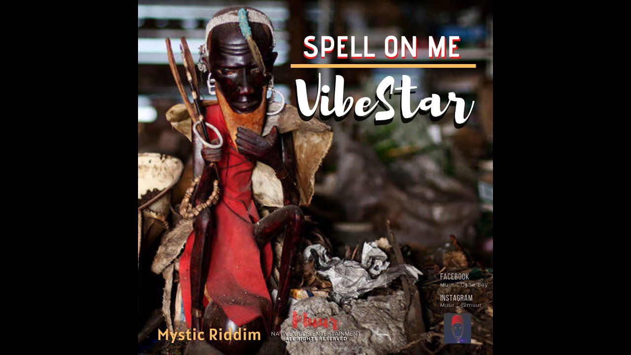 VibeStar - Spell On Me (Official Audio) {Mystic Riddim} - YouTube