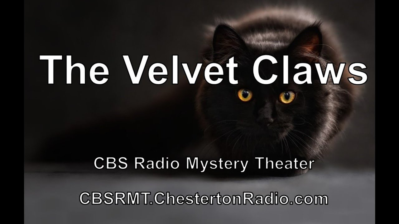 The Velvet Claws - CBS Radio Mystery Theater - YouTube
