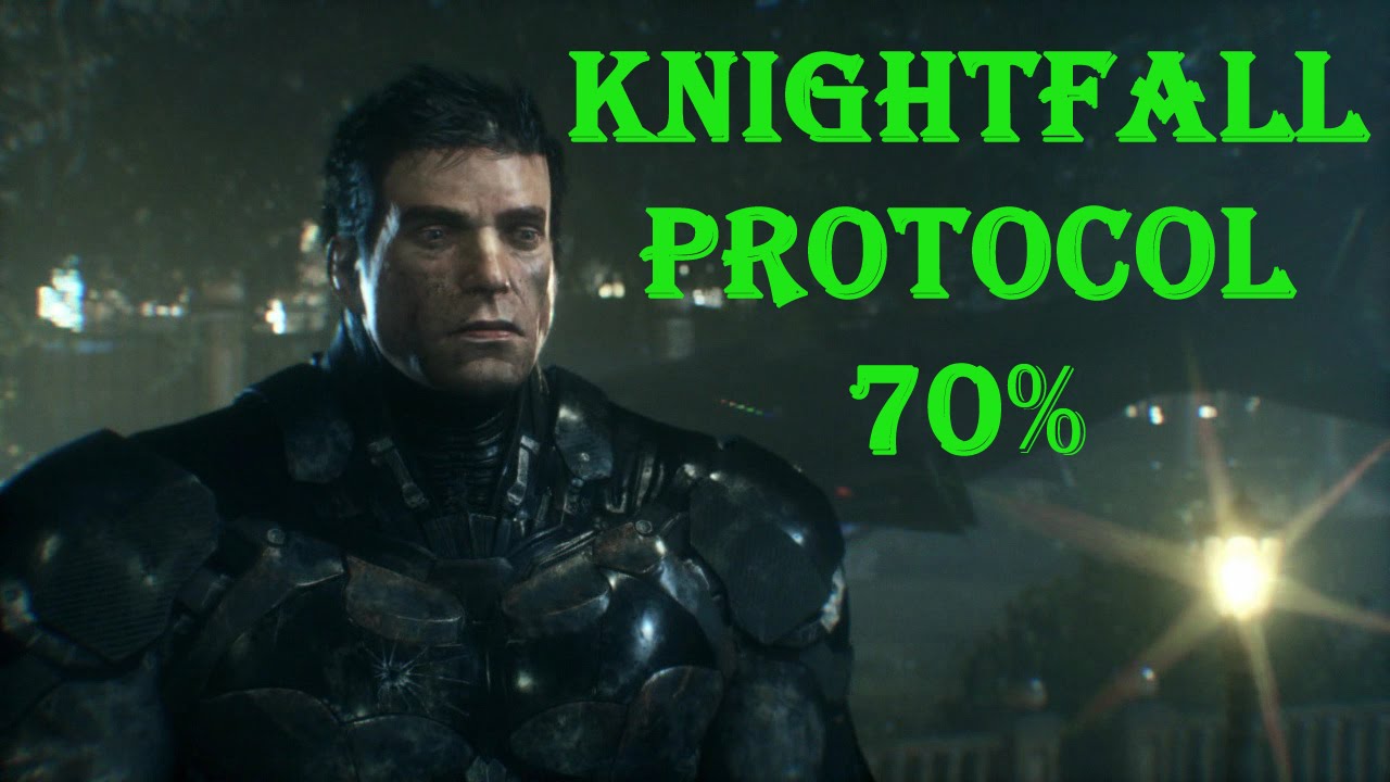 Batman: Arkham Knight Walkthrough - 70% Knightfall Protocol - YouTube
