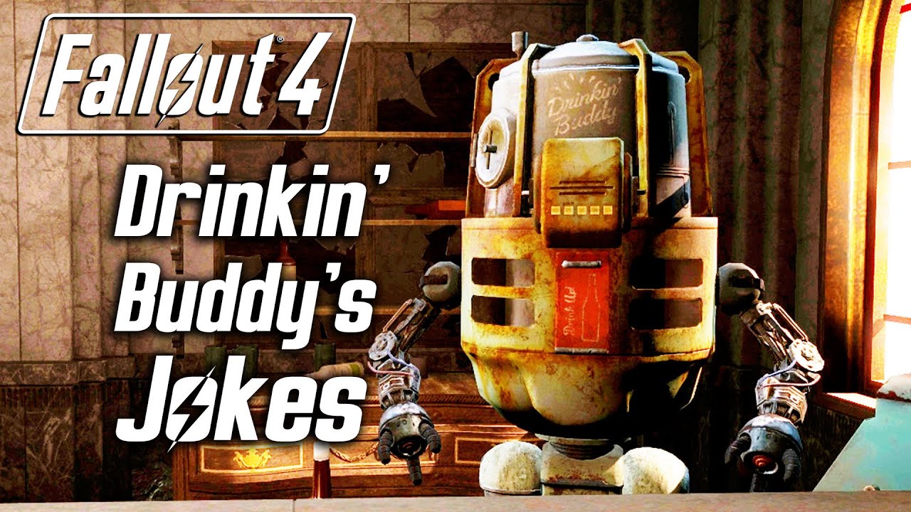 Fallout 4 - Drinkin' Buddy Robot - All Jokes - YouTube