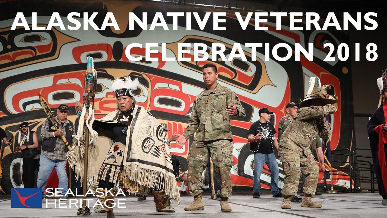 Alaska Native Veterans, Celebration 2018 - YouTube