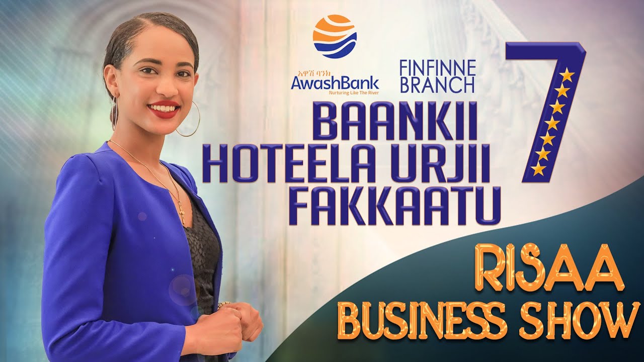 BAANKII HOTEELA URJII 7 CAALU #Awash on #RisaaBusinessShow - YouTube