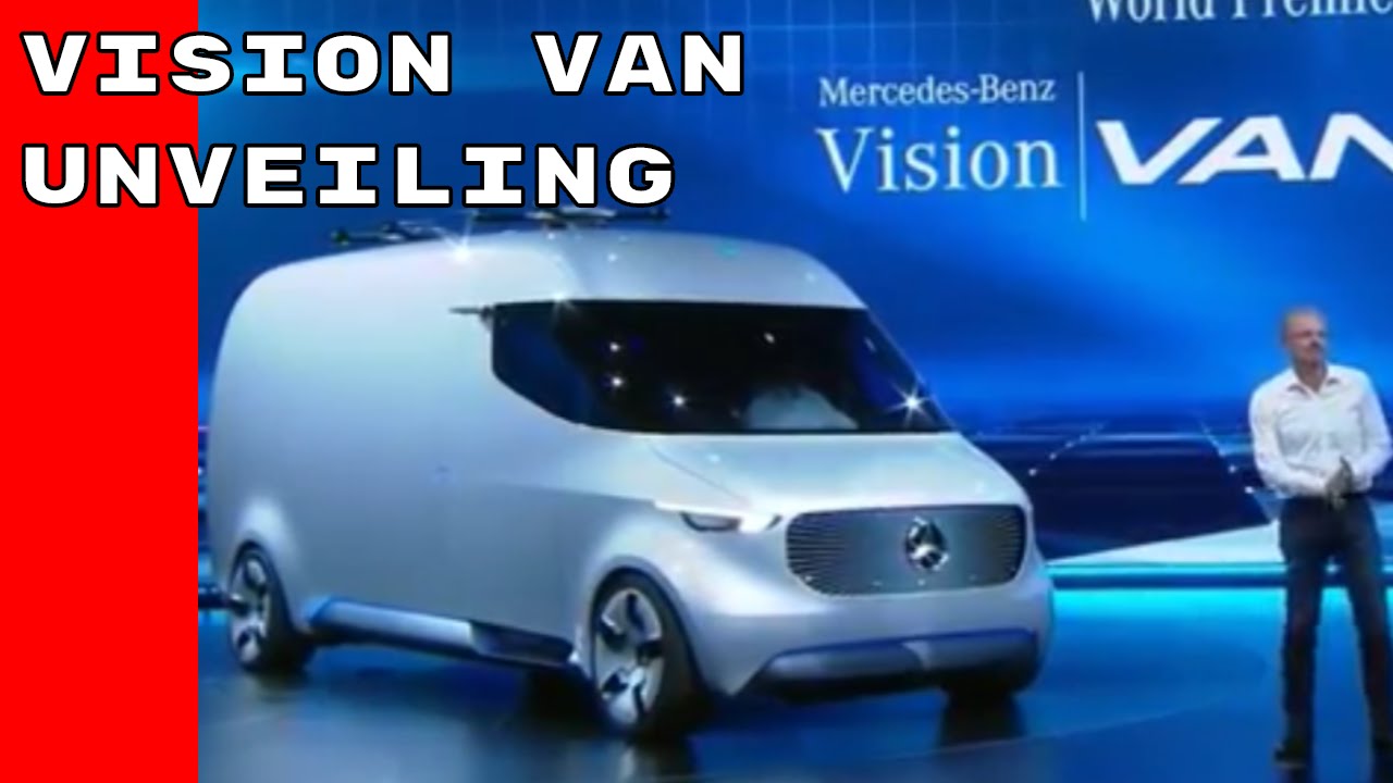 Mercedes Vision Van research vehicle Unveiling - YouTube
