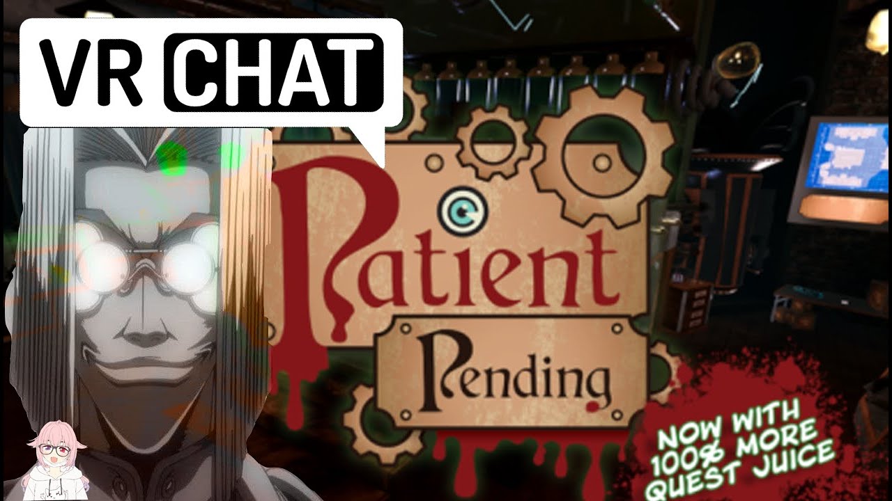 VRChat | Medical terror game! ( Patient Pending ) - YouTube