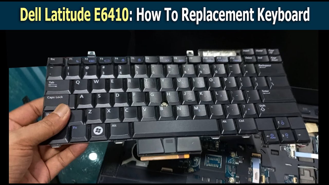 Dell Latitude E6410: How To Replacement Keyboard 2023 - YouTube