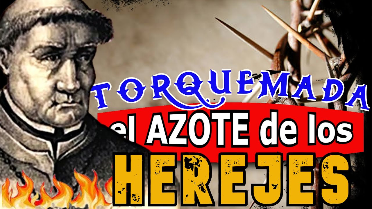"TOMÁS DE TORQUEMADA" ️ Su SINIESTRO LEGADO ️ - YouTube