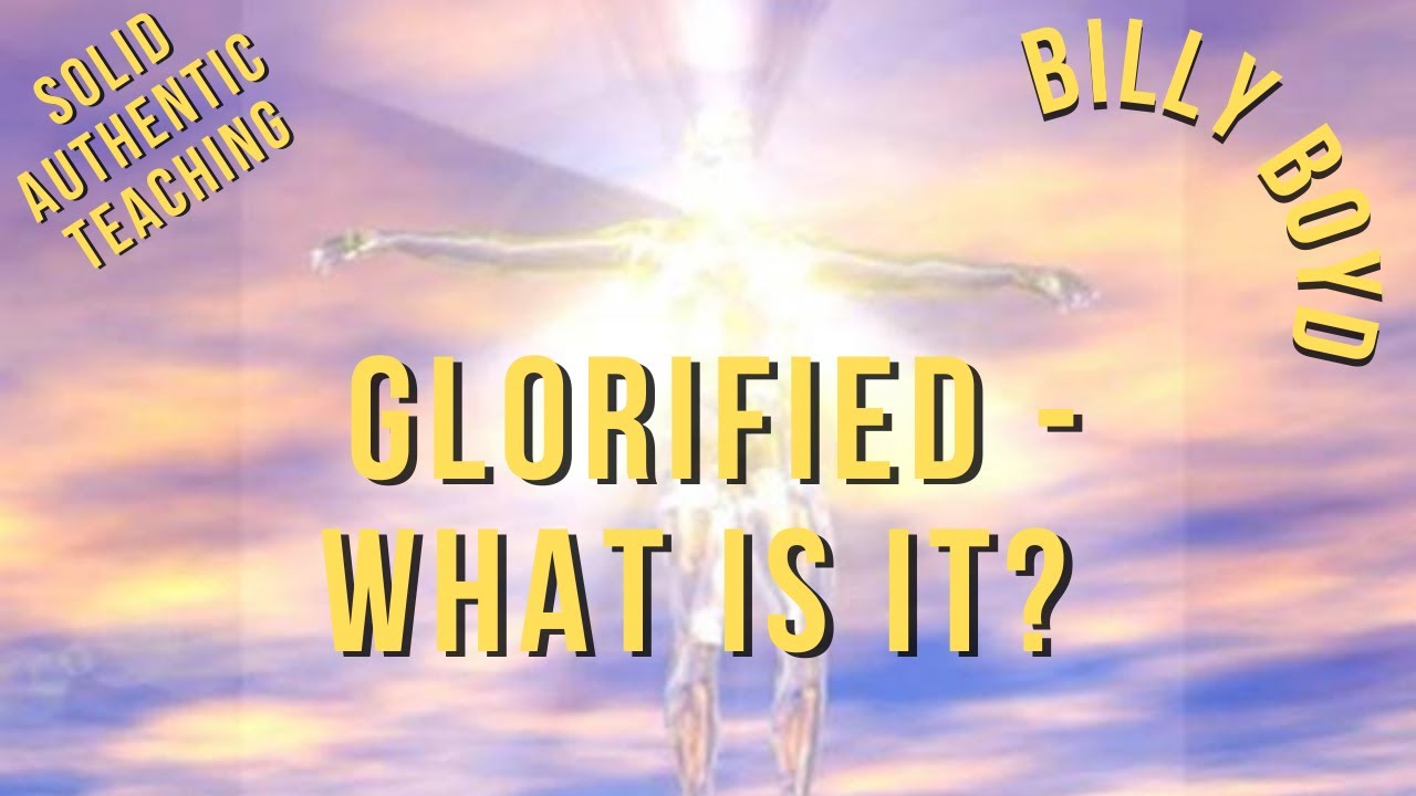 Glorified - What is it? - YouTube