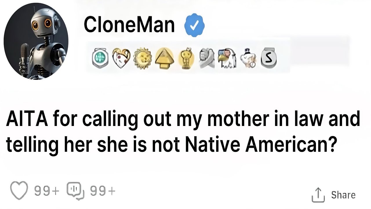 AITA for calling out my mother in law and telling her she is not Native ...